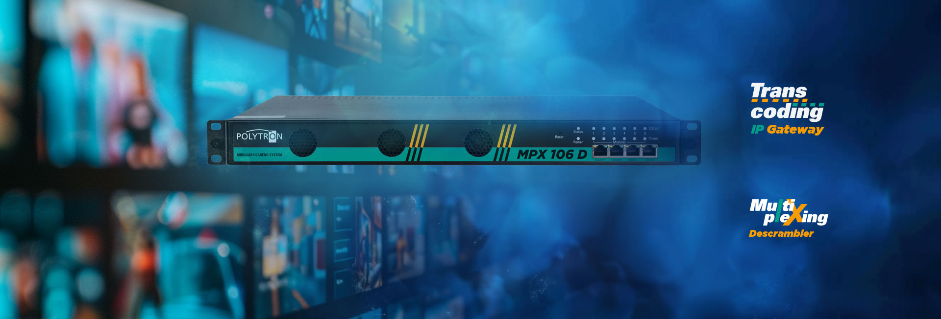 POLYTRON Broadband Systems